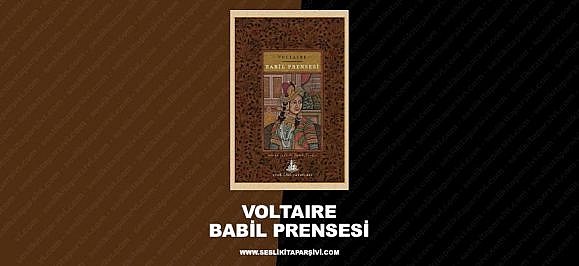 Voltaire - Babil Prensesi | Sesli Kitap | Sesli Kitap Dinle | Sesli ...